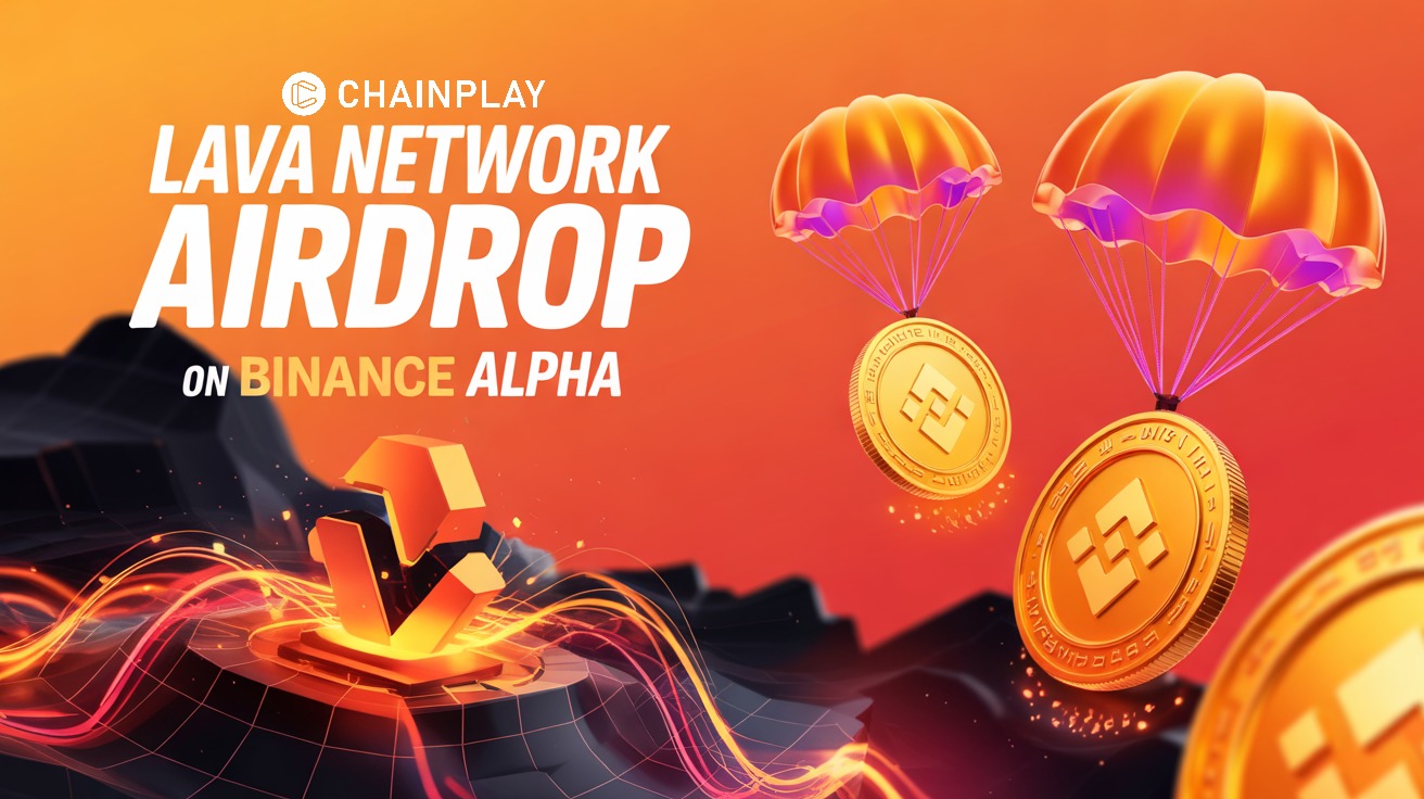 Lava Network Goes Live on Binance Alpha + Airdrop – Dec 10