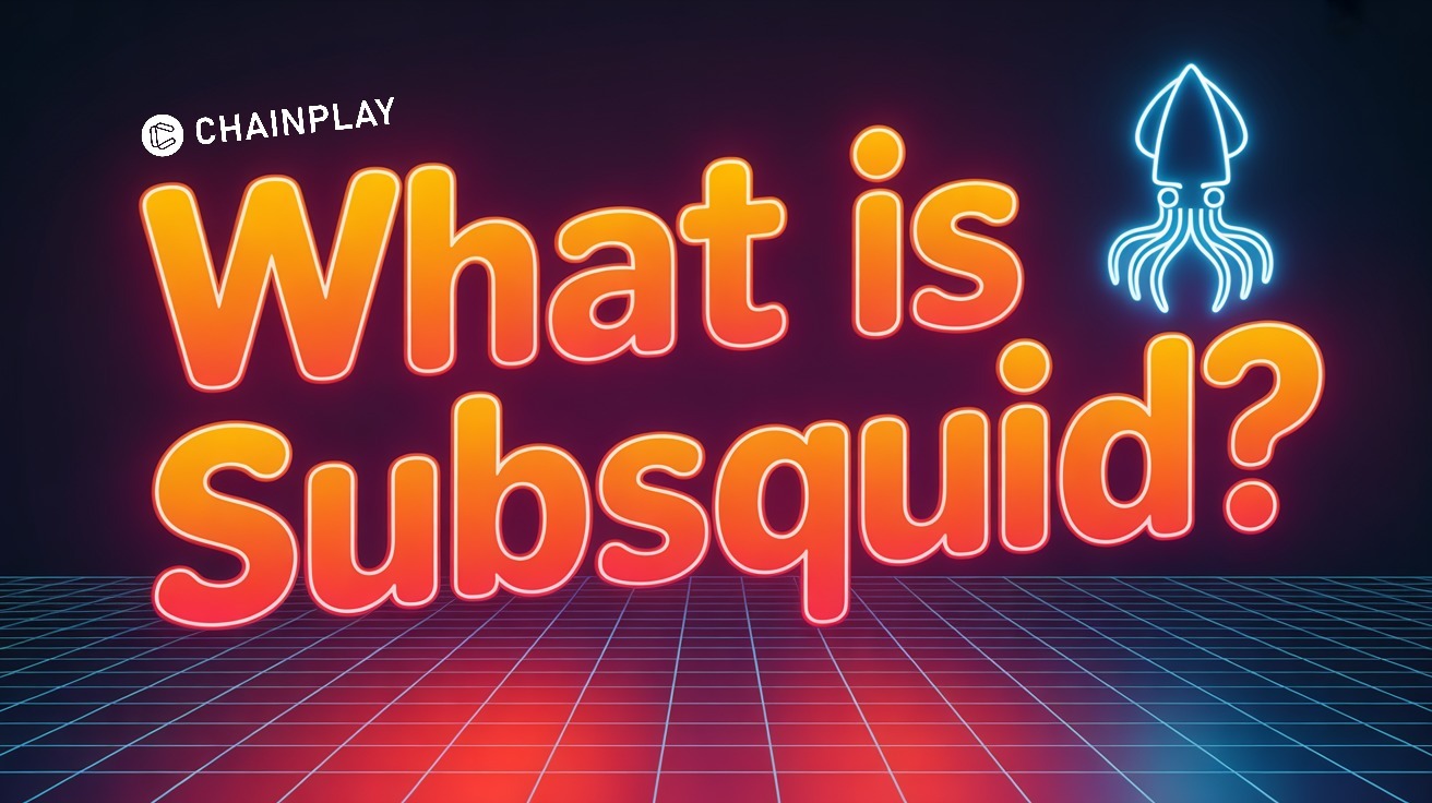 What Is Subsquid? Project, Token, Airdrop, Roadmap Explained