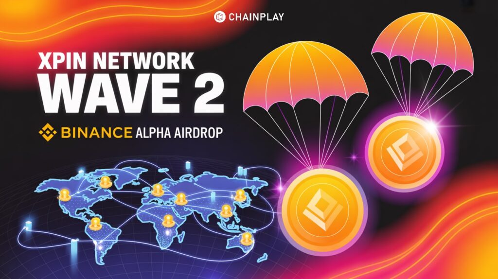 Binance Alpha Wave 2 Alpha Airdrop: Claim 14,600 $XPIN Tokens